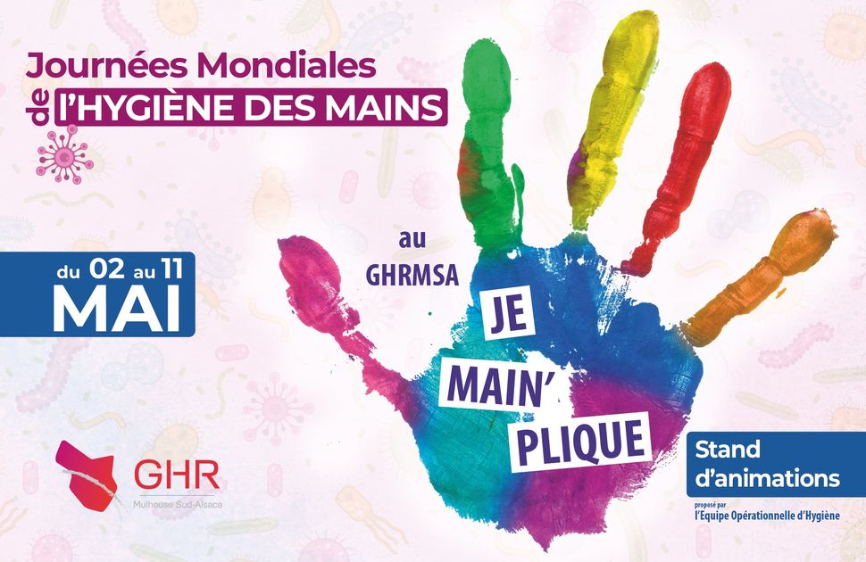 Les « Journées de l’Hygiène des Mains » au GHRMSA, campagne de ...
